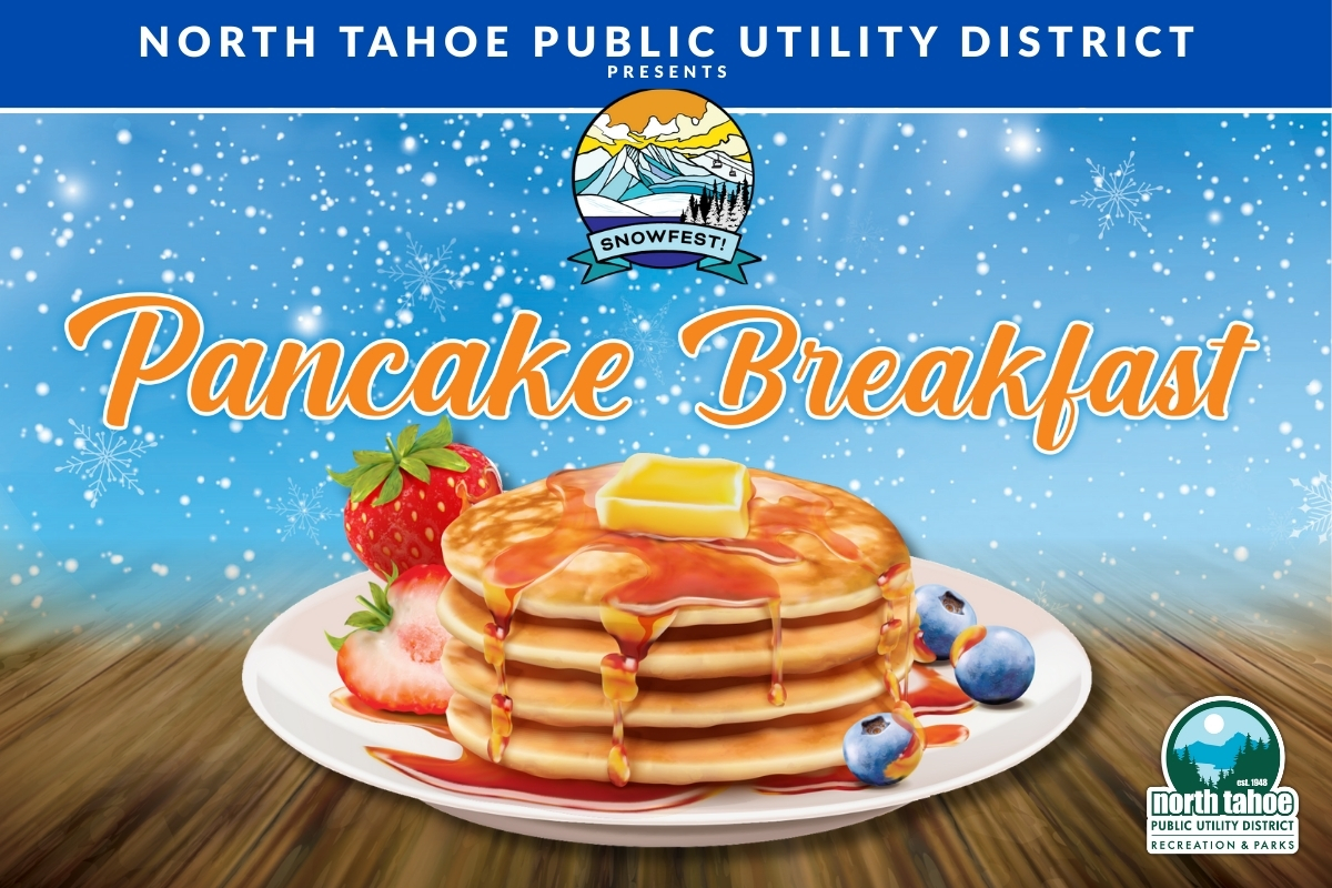 NTPUD’s SnowFest Pancake Breakfast - Tahoe Events Calendar